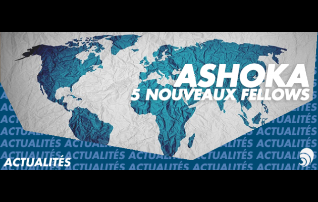 Entrepreneuriat social : Ashoka dévoile ses cinq nouveaux “fellows ...