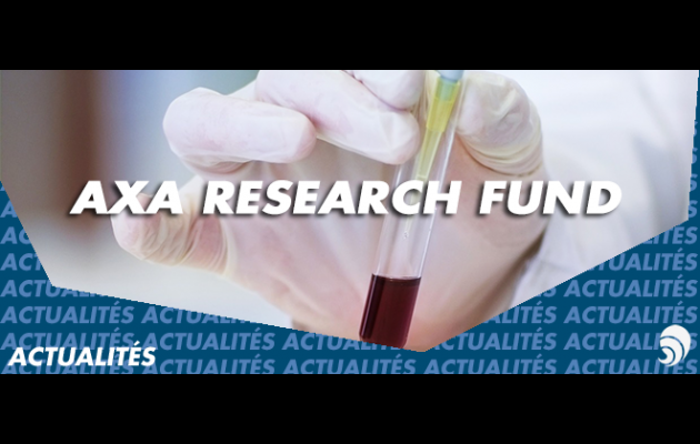 Le Fonds AXA pour la Recherche renouvelle et renforce son engagement ...