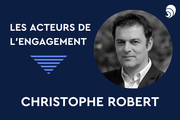 [Acteurs de l’engagement] Christophe Robert, délégué général de la ...