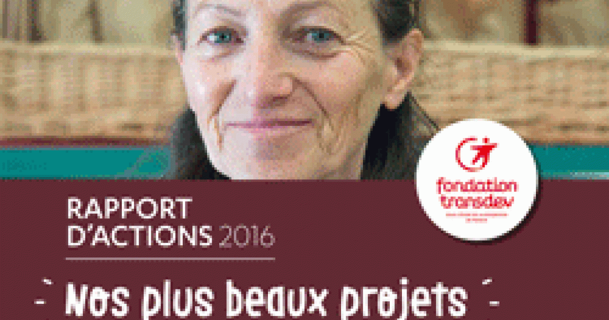 Rapport d'action 2016 | Fondation Transdev
