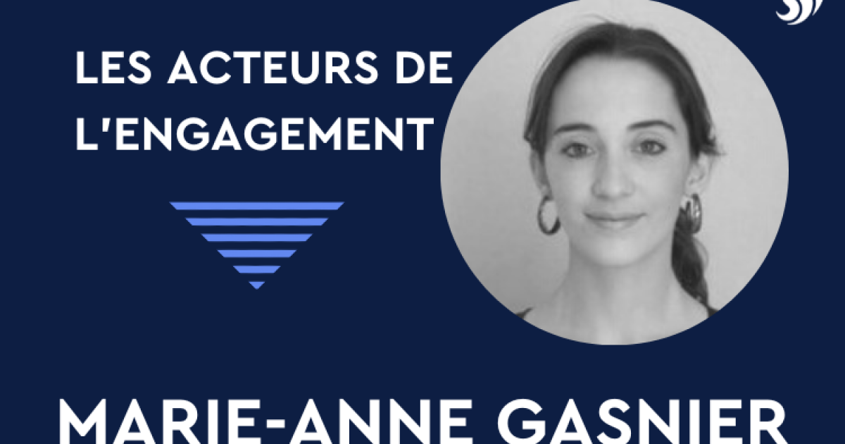 [Acteurs de l’engagement] Marie-Anne Gasnier, déléguée générale de la ...