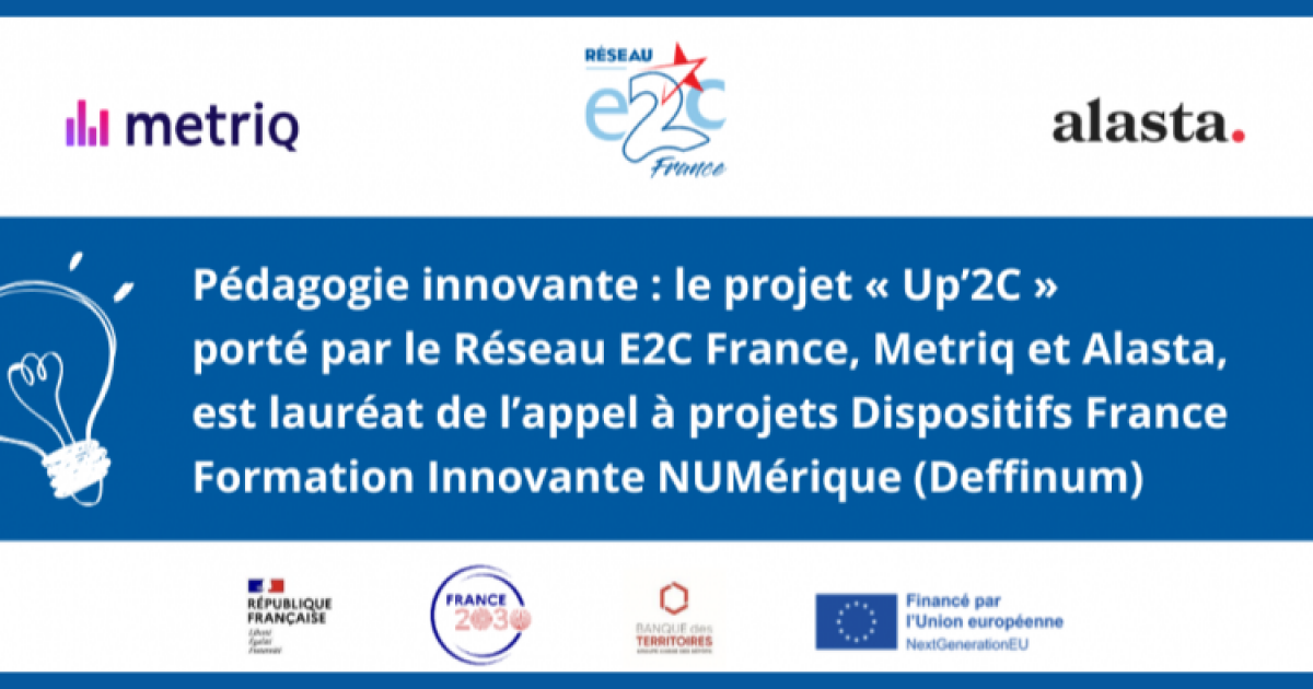 Pédagogie innovante : le projet « Up’2C » porté par le Réseau E2C ...