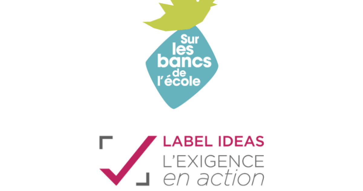 Sur les bancs de l'école obtient le Label IDEAS | Institut IDEAS