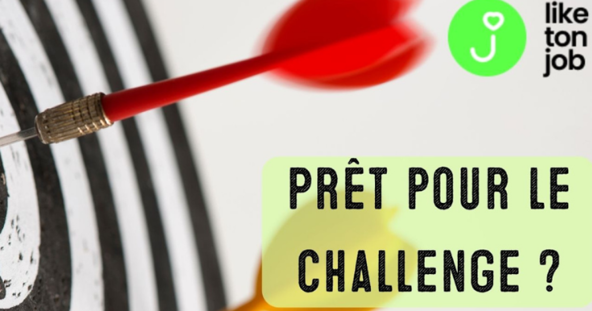 Prêt à relever un dernier défi en cette fin d’année ? | LIKE TON JOB