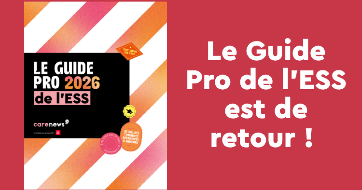 Carenews présente son Guide Pro de l’ESS 2026 | Carenews INFO