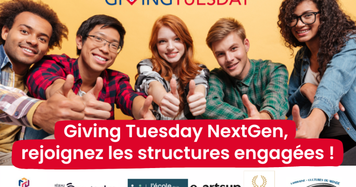 Giving Tuesday NextGen : 6 manières de s’engager | Giving Tuesday France