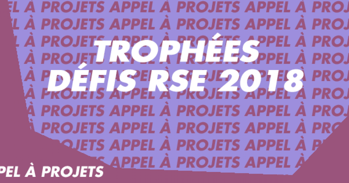 [AÀP] Les candidatures sont ouvertes pour les Trophées Défis RSE 2018 ...