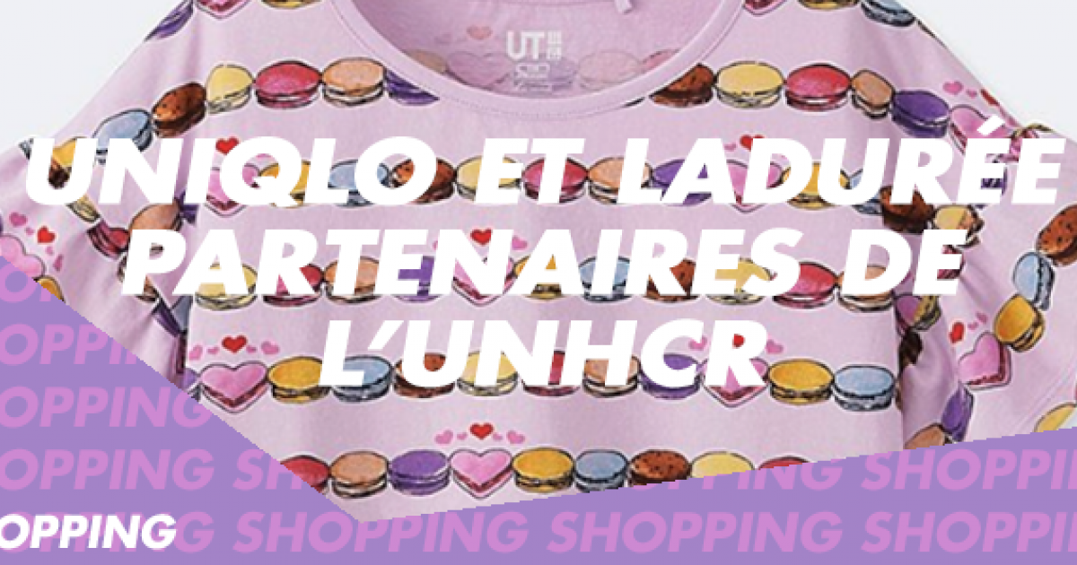 [SHOPPING] Uniqlo s'associe avec Ladurée pour l'UNHCR | Carenews INFO