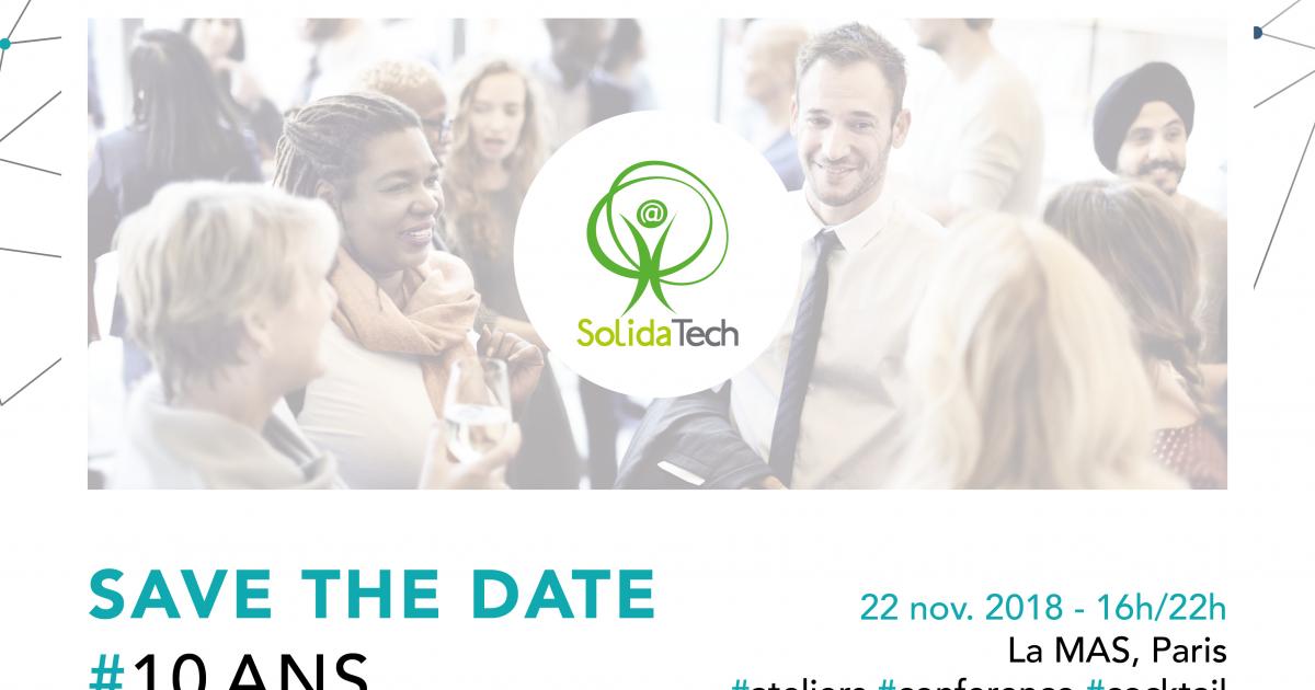 Solidatech fête ses 10 ans ! Construisons le numérique solidaire de demain | Solidatech