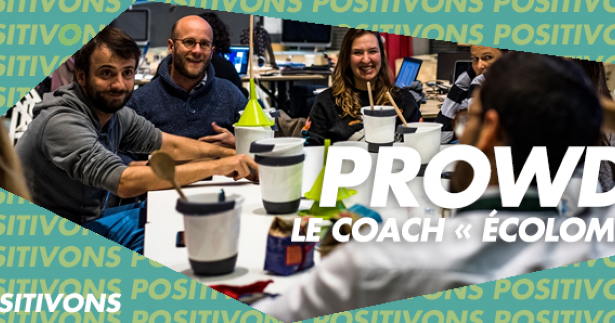 [POSITIVONS] Prowd, écologie et économies | Carenews INFO